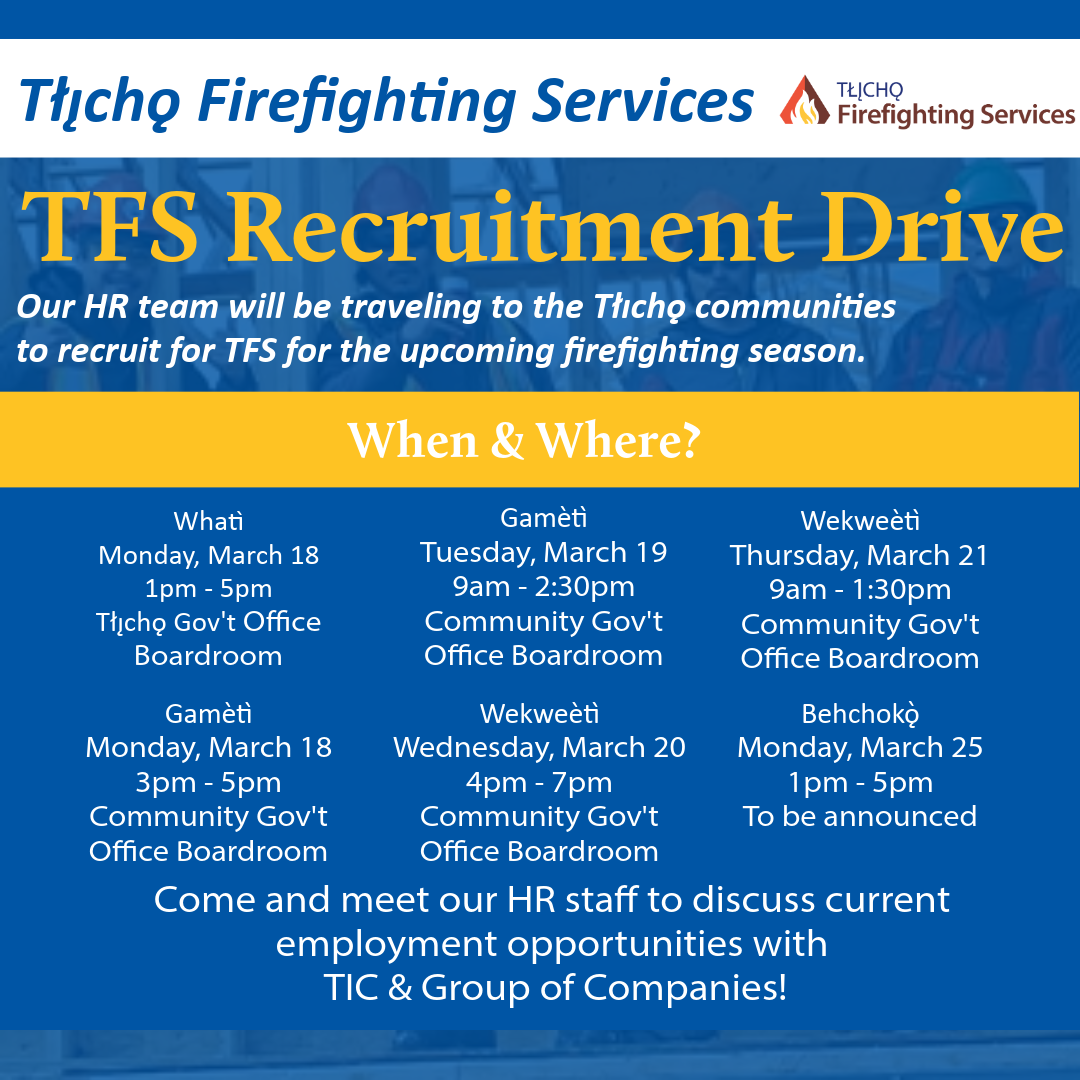 TFS Recruitment Drive | Tlicho Investment Corp